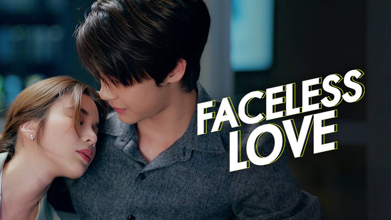 Faceless Love - Episode 06 (2023) | Vidio