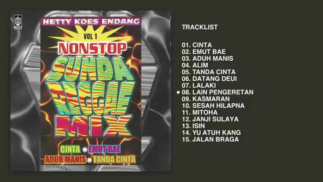 Hetty Koes Endang - Album Sunda Reggae Mix Vol. 1 | Audio HQ | Vidio