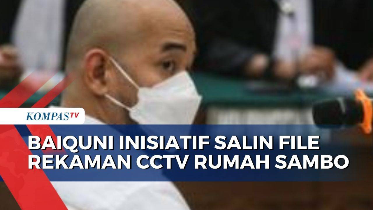 Inisiatif Salin File Rekaman CCTV Rumah Dinas Sambo, Baiquni: File Tersebut Sekarang Jadi Bukti ...