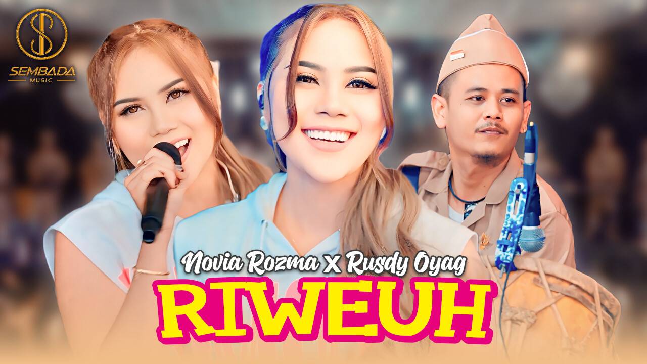 NOVIA ROZMA X RUSDY OYAG - RIWEUH (OFFICIAL LIVE MUSIC VIDEO) | Vidio
