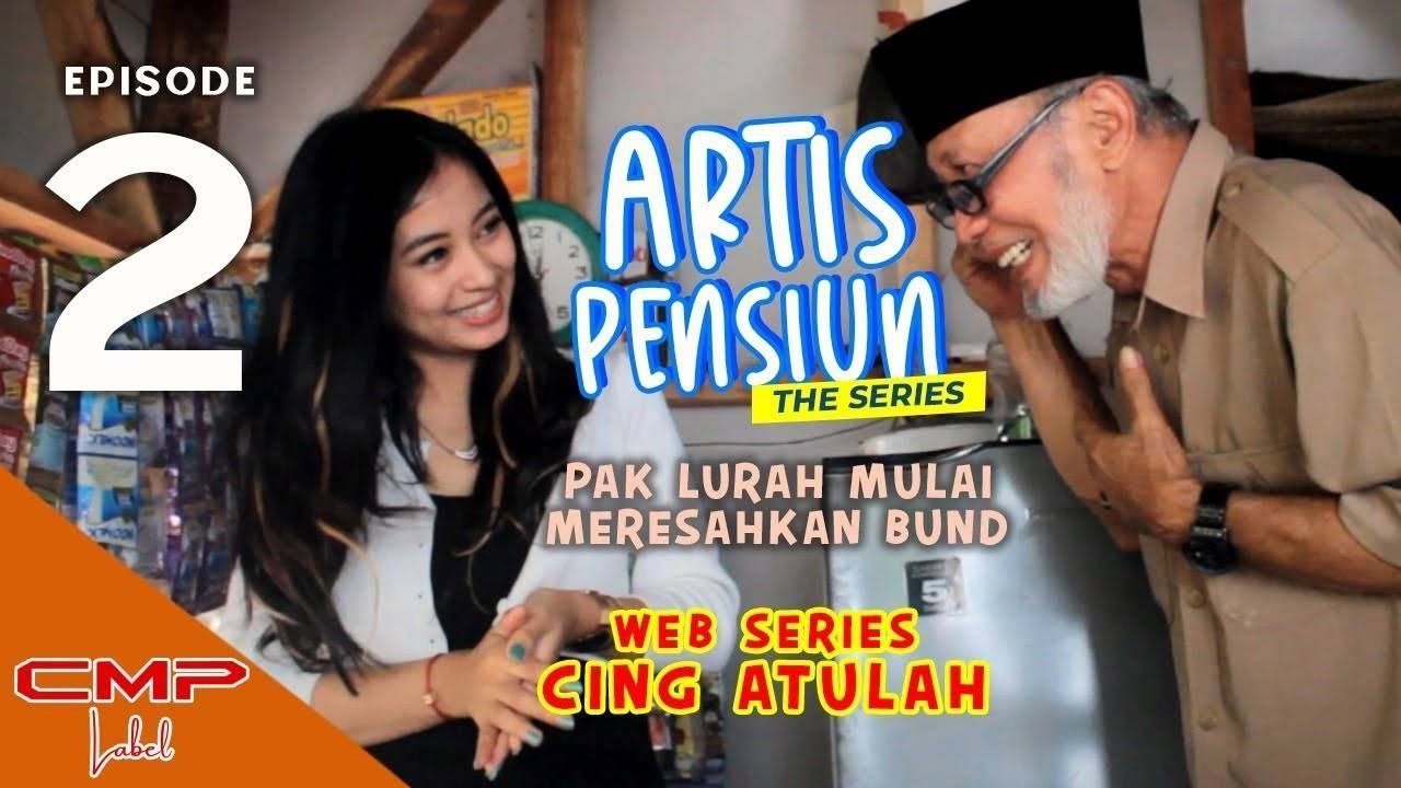 Artis Pensiun - Rifa Digodain Pak Lurah | Web Series Cing Atulah Episode 2 | CMP Record | Vidio