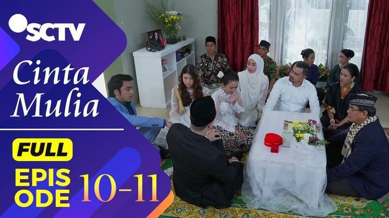 Cinta Mulia - Episode 10 dan 11 Part 2/2 (2020)