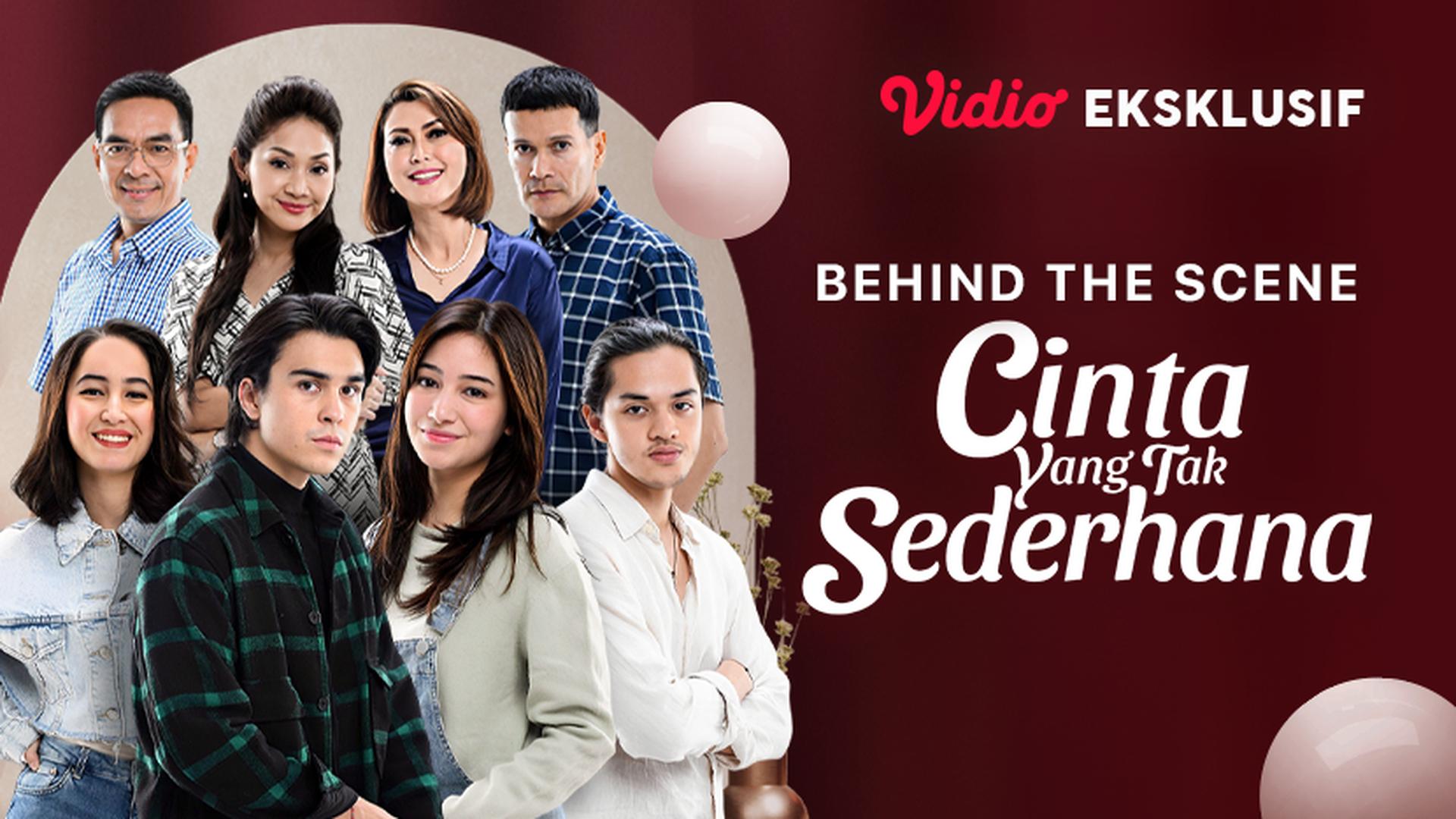 Nonton Behind The Scene Cinta Yang Tak Sederhana (2023) Sub Indo | Vidio