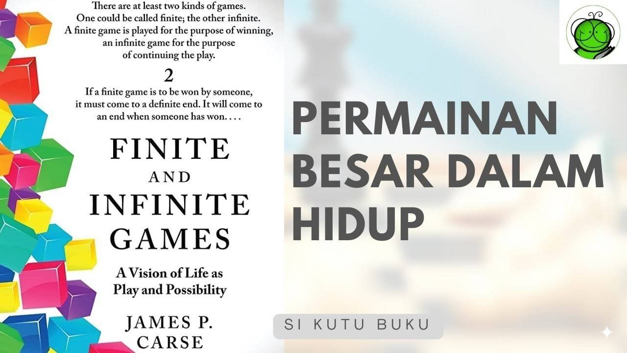 Tips Mengubah Perspektif Hidup | Finite and Infinite Game | Vidio