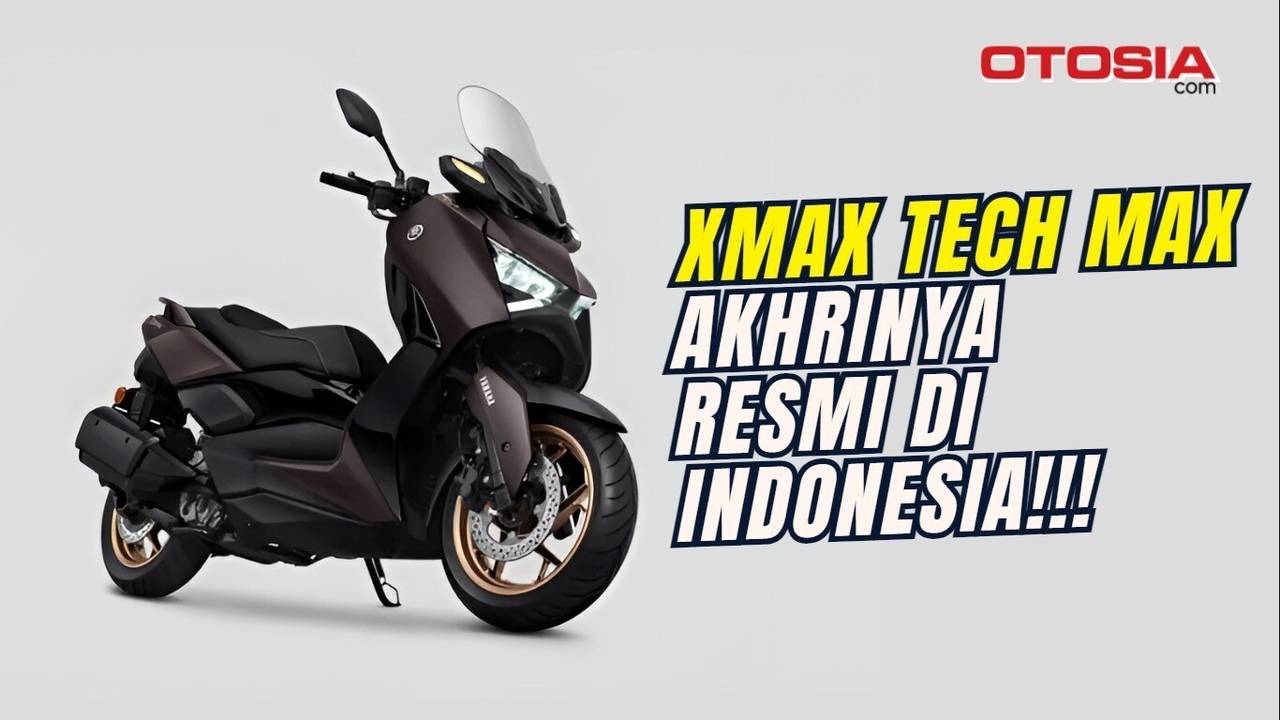 Yamaha XMAX 250 Tech Max Resmi Meluncur di Indonesia, Elegansi Maksimal dengan Sentuhan Premium ...