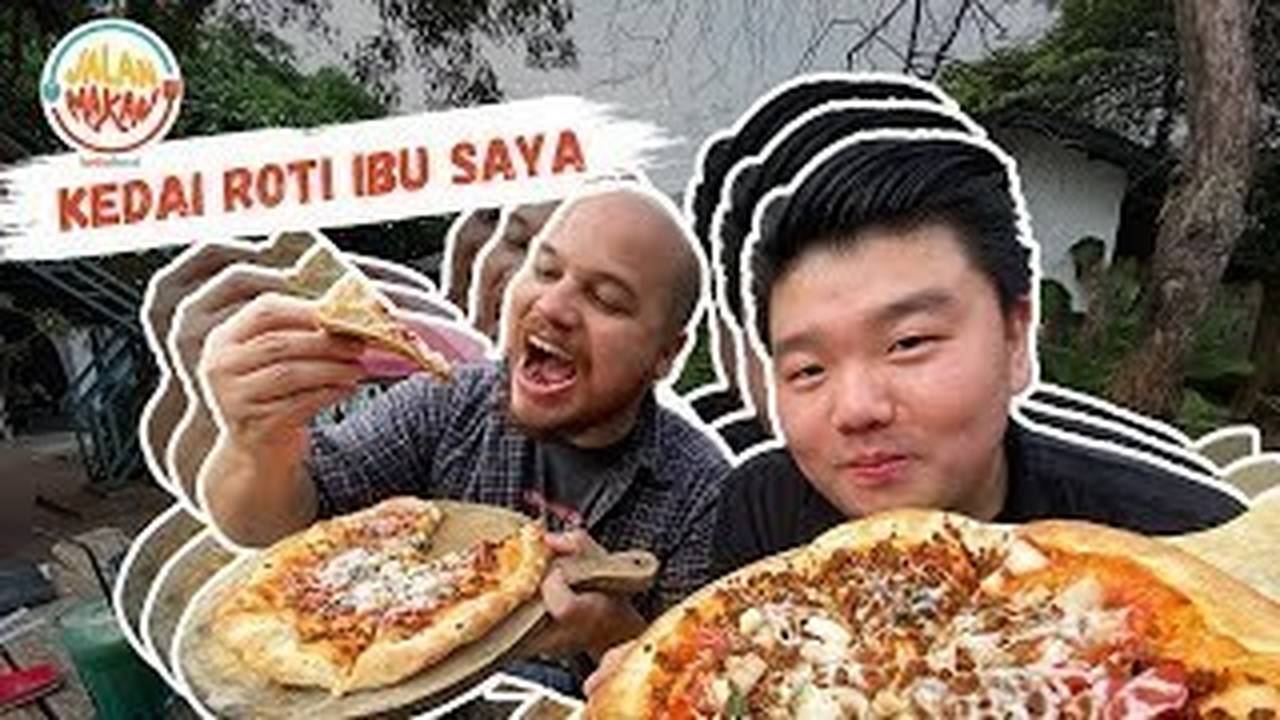 KEDAI ROTI IBU SAYA - CUMA RP 5 RIBU BISA MAKAN PIZZA DAN BURGER YANG ...