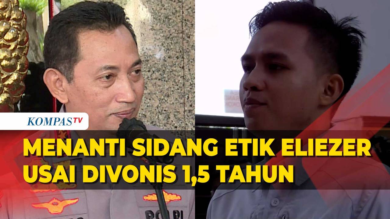 Menanti Sidang Kode Etik Richard Eliezer Usai Divonis 1 Tahun 6 Bulan ...