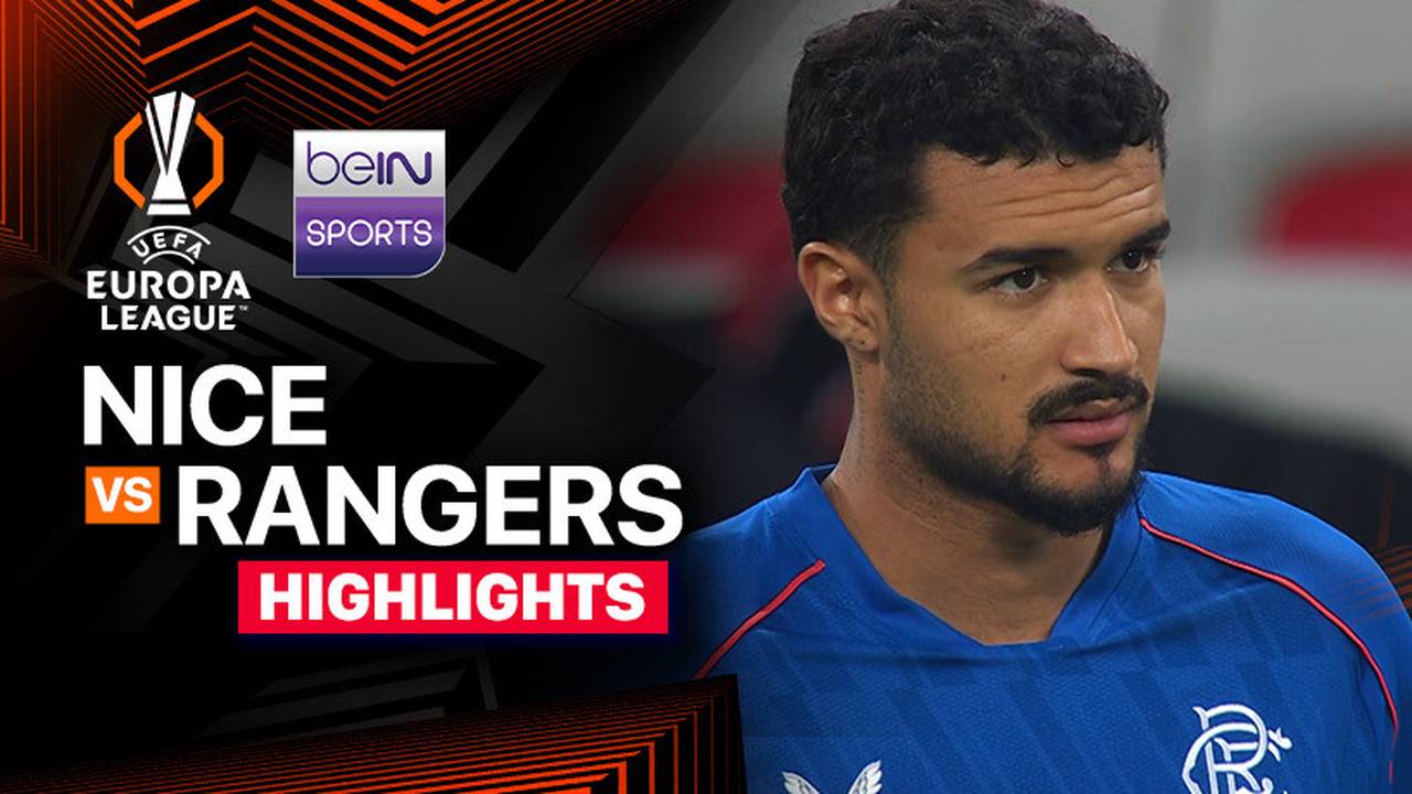 Nice vs Rangers - Highlights | UEFA Europa League 2024/25 | Vidio