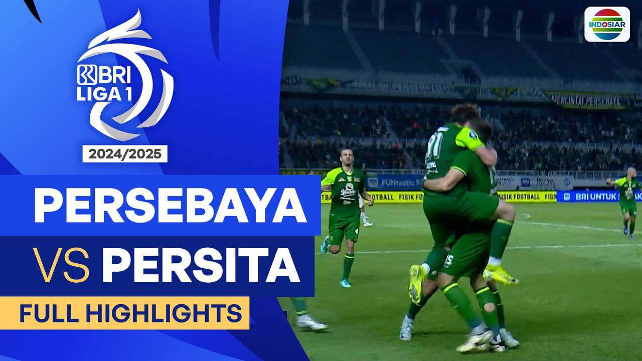 Persebaya VS Persita - Full Highlights | BRI Liga 1 2024/25 | Vidio