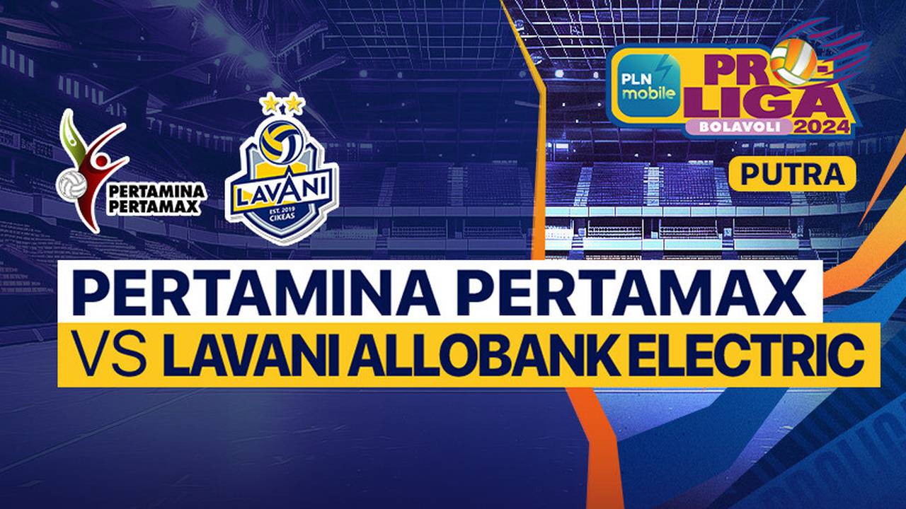Putra: Jakarta Pertamina Pertamax vs Jakarta Lavani Allobank Electric ...