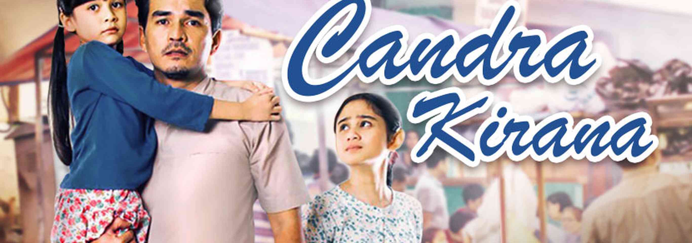 Streaming Candra Kirana (Sinetron SCTV) | Vidio