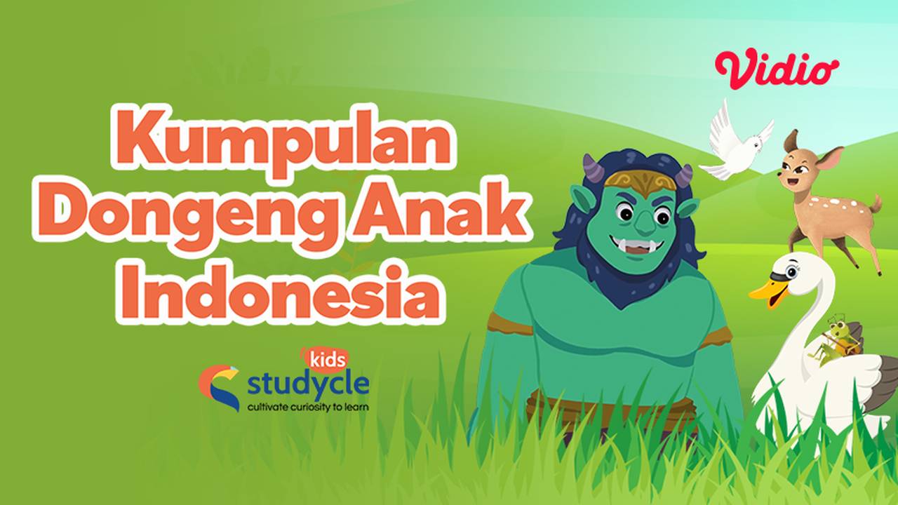 Streaming Studycle Kids - Kumpulan Dongeng Anak Indonesia
