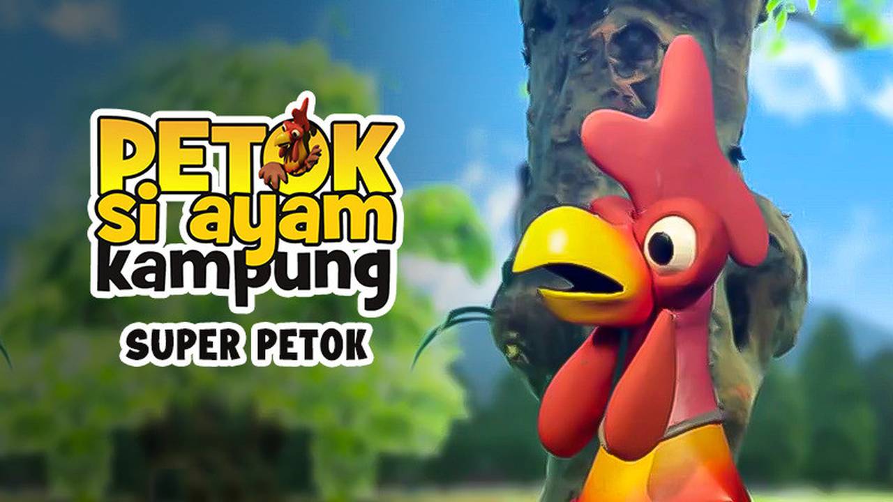 Petok Si Ayam Kampung: Kebersamaan - Super Petok (2021)