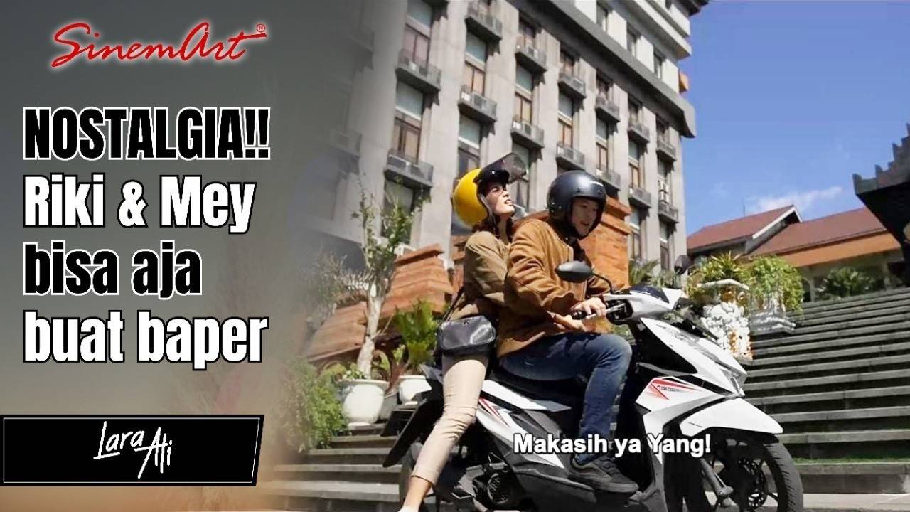 NOSTALGIA !! Riki & Mey wisata masa lalu pertama kali bertemu ...