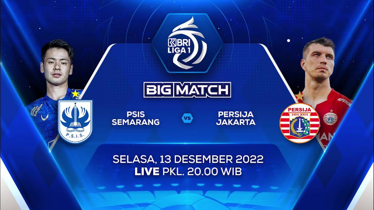 TRIPLE BIG MATCH! Saksikan BRI Liga 1 2022/2023 Hari ini - 13 Desember ...