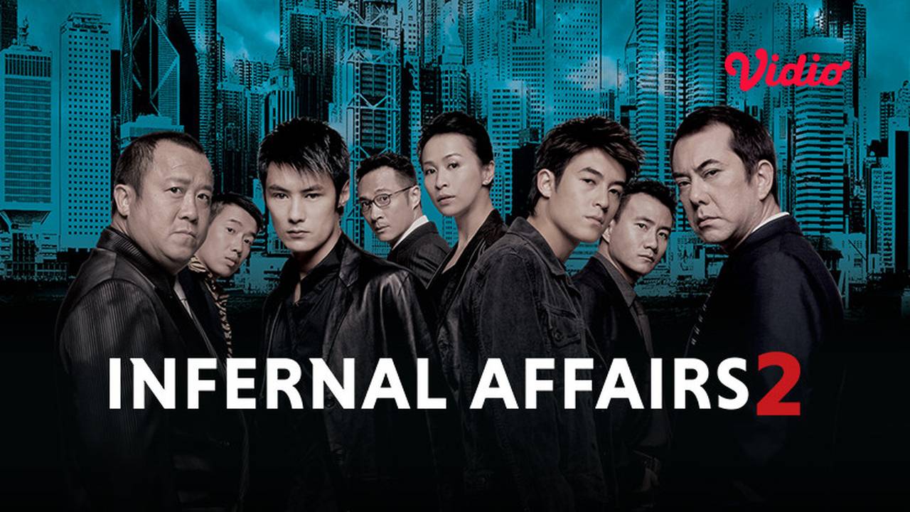 Infernal Affairs 2 (2003) Full Movie