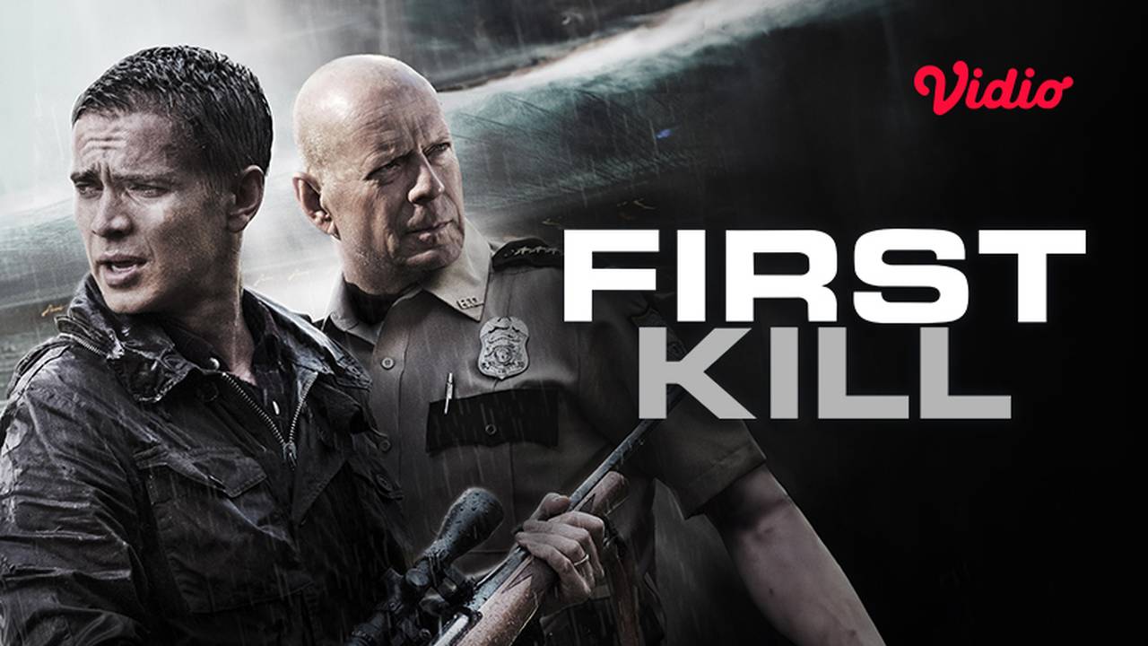 Nonton First Kill (2017) Sub Indo | Full Movie | Vidio