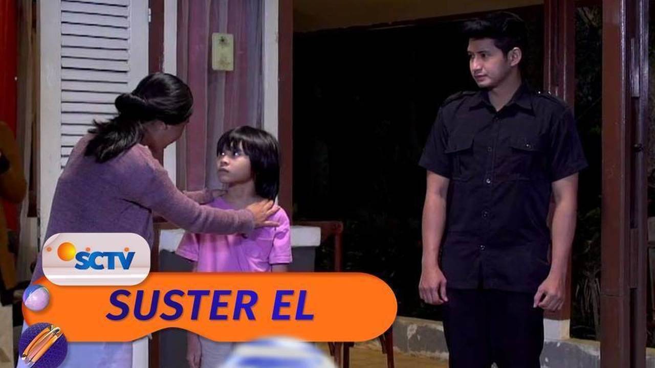 Suster El - Episode 13 Part 1/2 (2022)