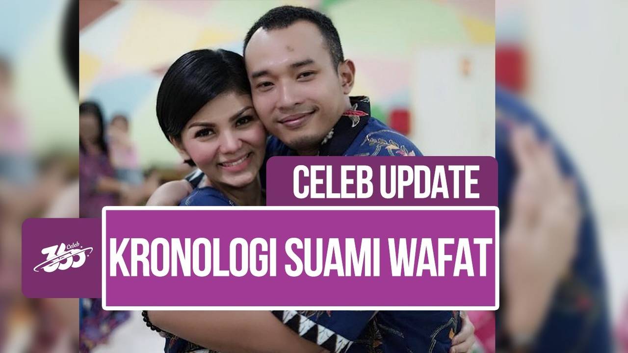 Celeb Update! Pendarahan Menjadi Penyebab Suami Intan RJ Meninggal Dunia