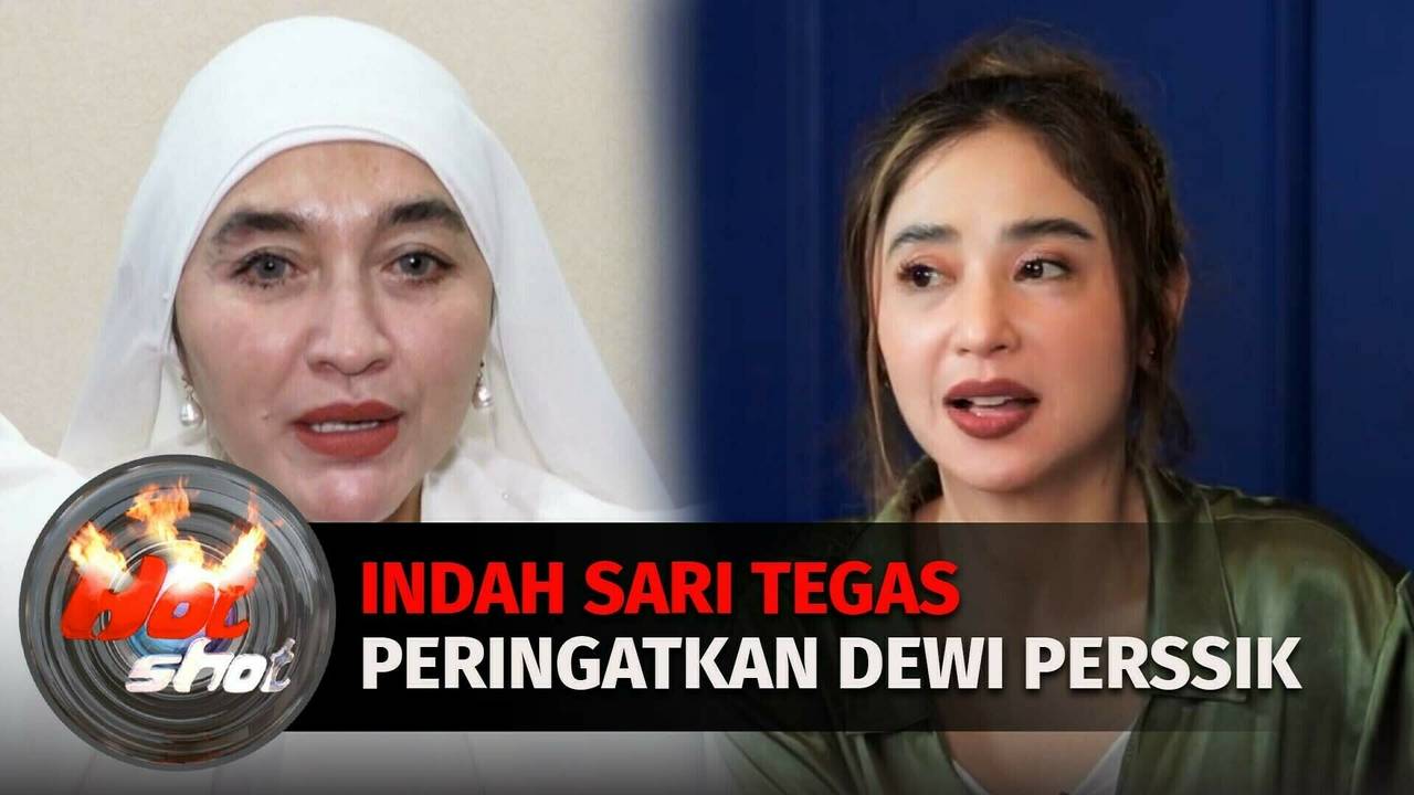Makin Panas, Indah Sari Tegas Peringatkan Dewi Perssik Jangan Putar Balikkan Fakta! | Hot Shot ...