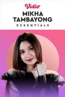 Streaming Essentials Mikha Tambayong | Vidio