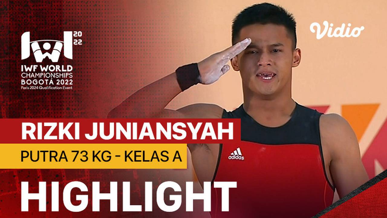 Highlights | Putra 73 Kg - Kelas A: Rizki Juniansyah | IWF World ...