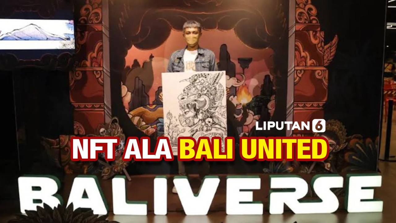 Bali United Resmi Jadi Klub Indonesia Pertama yang Luncurkan NFT ...