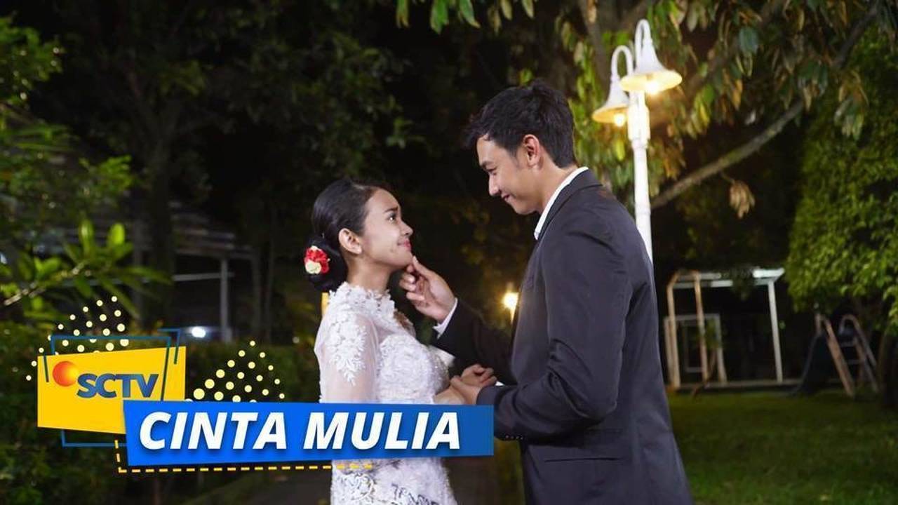 YES, Sekarang Lia dan Satria Bisa Bersatu! | Cinta Mulia - Episode 36