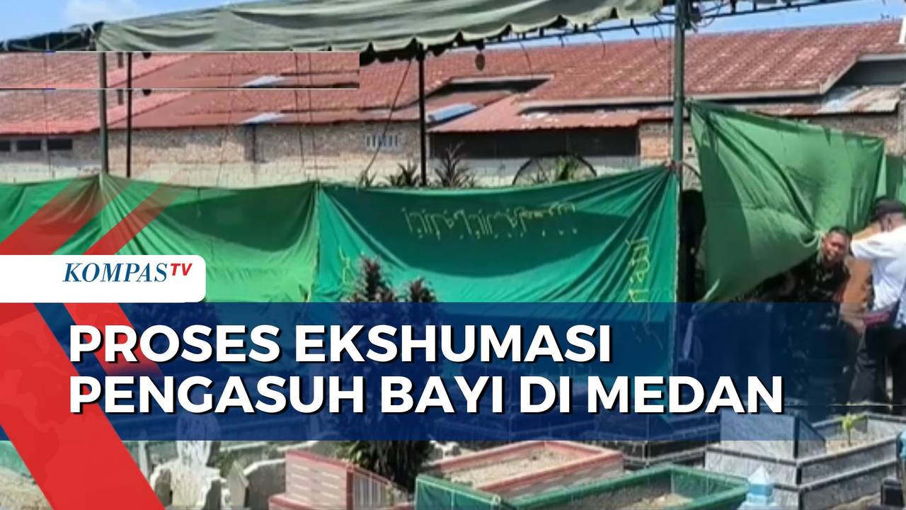Pengasuh Bayi di Medan Diduga Meninggal Tak Wajar, Polisi Bongkar Makam - Kompas TV | Vidio