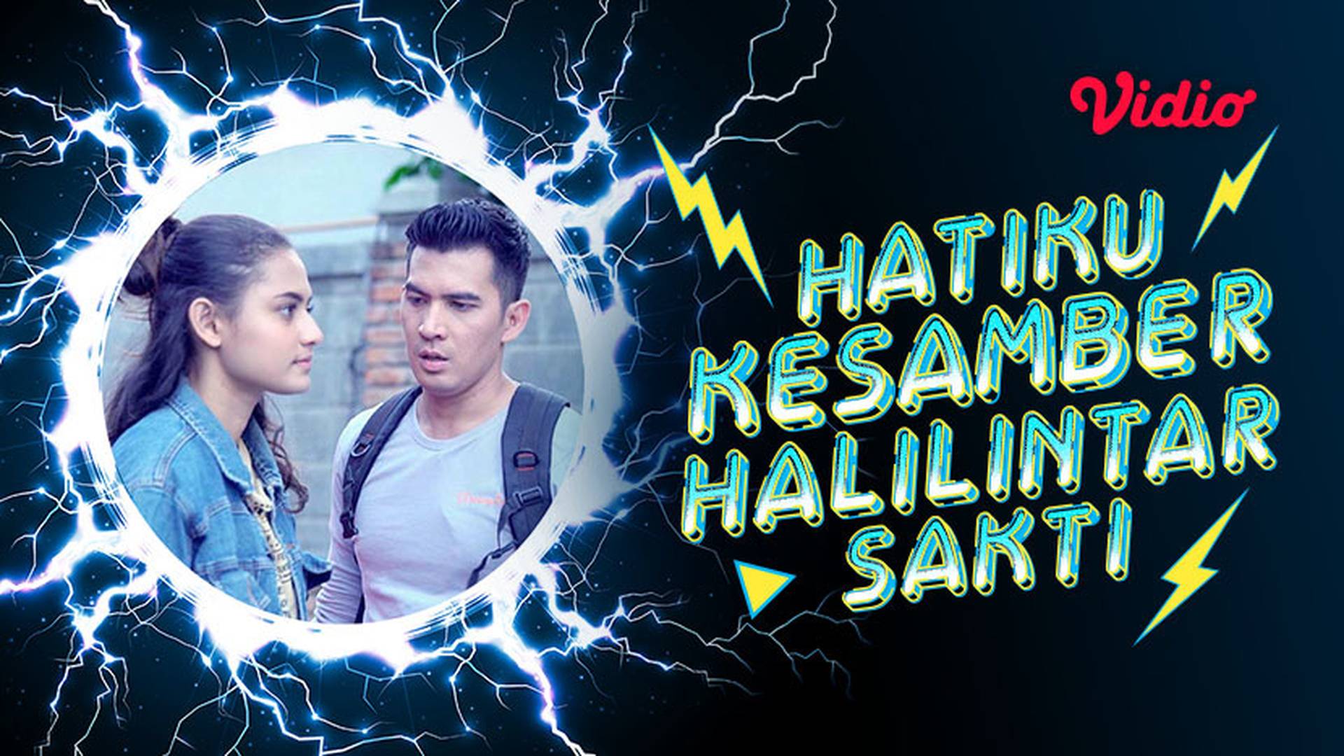 Streaming Hatiku Kesamber Halilintar Sakti