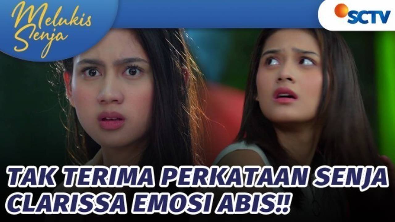 [Gratis] Melukis Senja - Clarissa Tampar Senja! Tersinggung Dengan Ucapannya | Melukis Seja ...