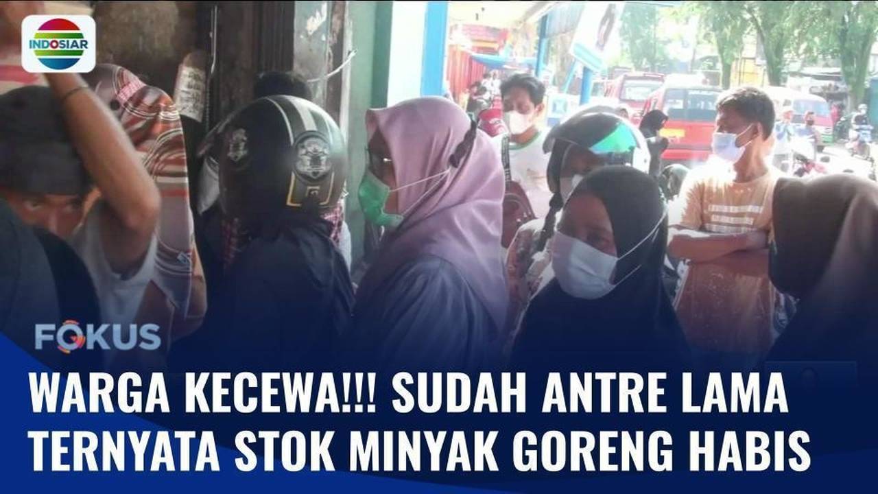 Sudah Rela Antre dan Berdesakan, Warga Kecewa Stok Minyak Goreng Murah ...