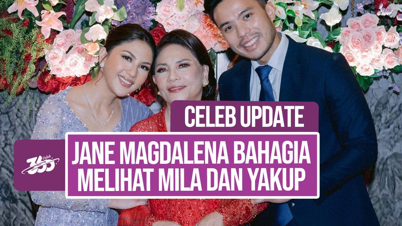 Bahagia dan Haru Jane Magdalena Siap Melepas Jessica Mila ke Jenjang ...