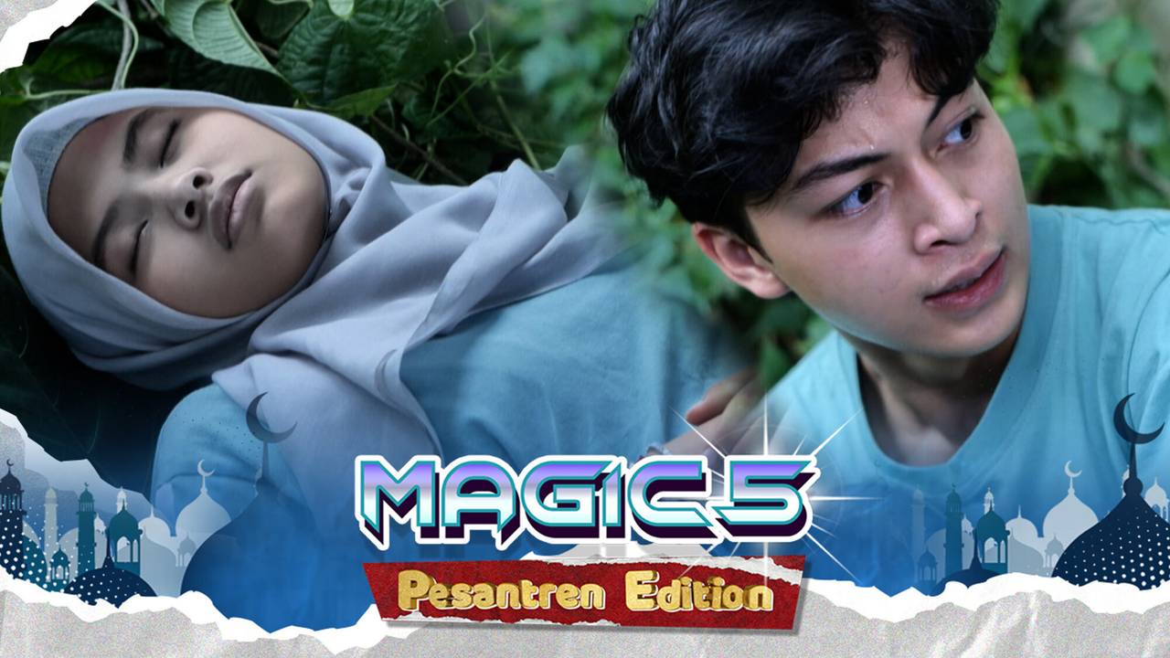 Magic 5 - Episode 720 - Magic 5 (2023) | Vidio