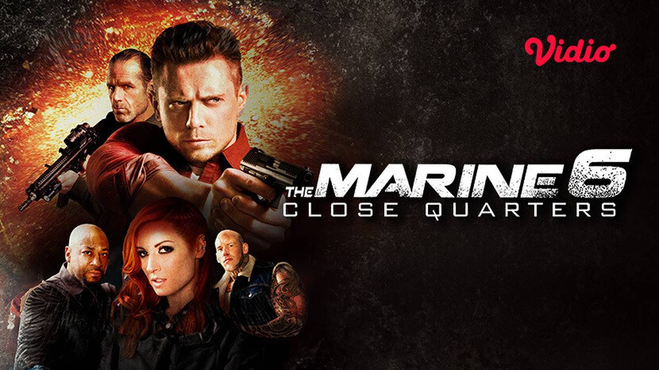 The Marine 6: Close Quarters (2018) Full Movie | Vidio