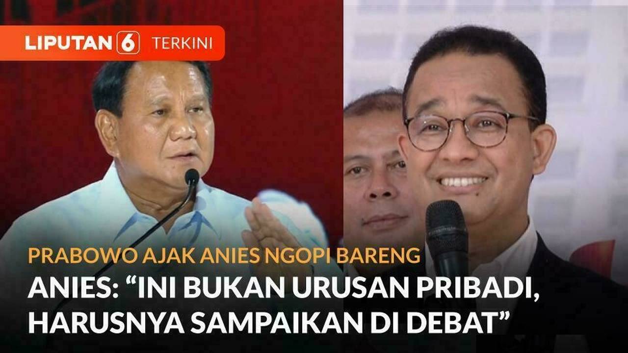 Diajak Prabowo Ngopi Bareng untuk Buka Data Pertahanan, Anies: Ini ...