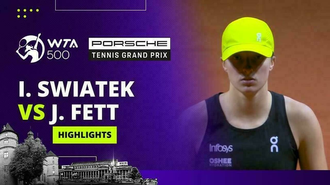 Iga Swiatek vs Jana Fett - Highlights | WTA Porsche Tennis Grand Pix ...