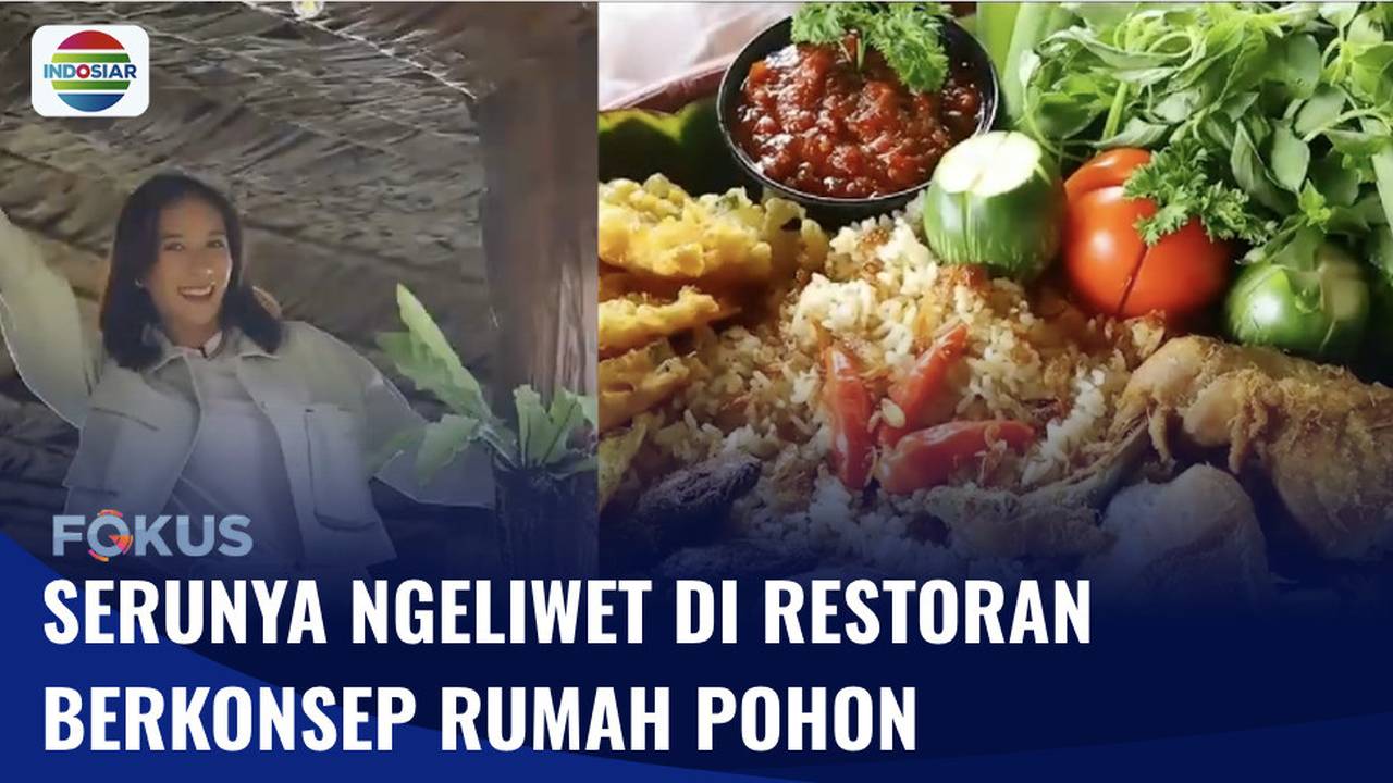 Nikmatnya Mencicipi Makanan Khas Sunda di Rumah Pohon di Sentul | Fokus ...