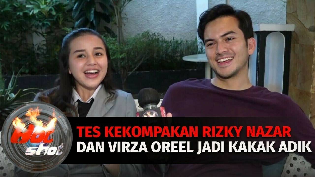 Tes Kekompakan Rizky Nazar & Virza Oreel Jadi Kakak Adik Di Sinetron ...