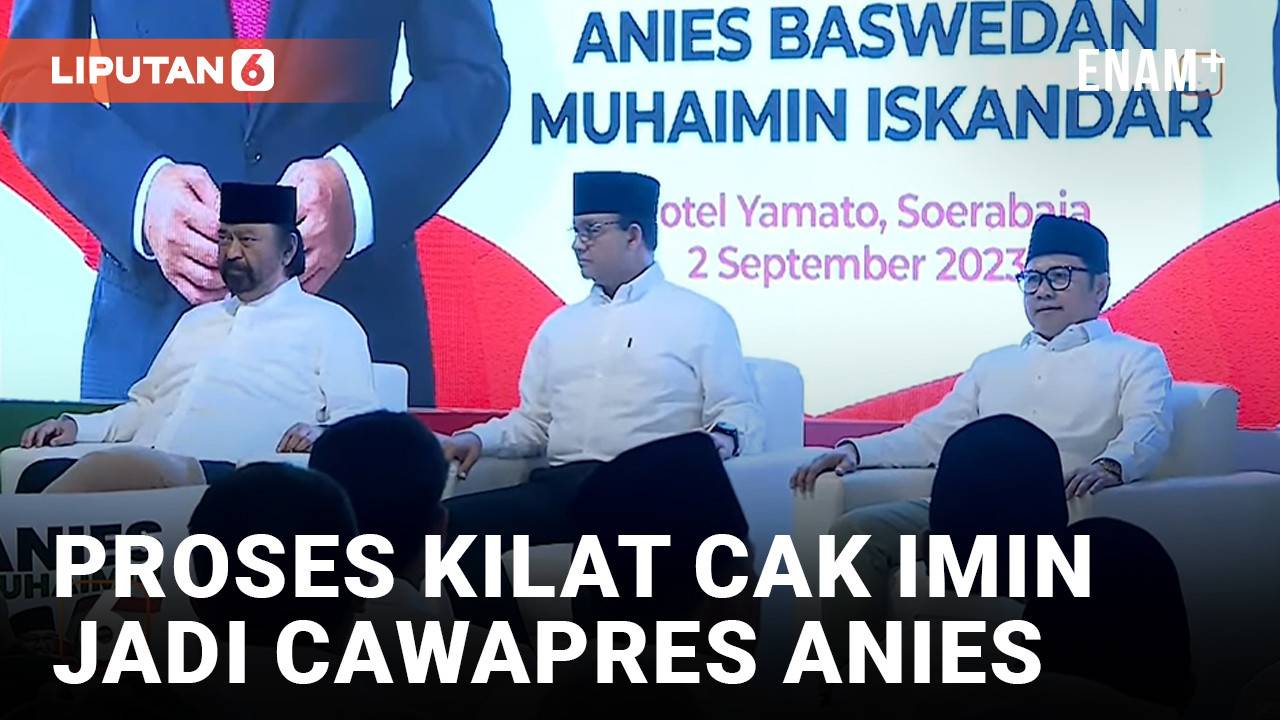 Cak Imin Ceritakan Proses Cepatnya Diminta Berpasangan dengan Anies Baswedan - LiputanEnam | Vidio