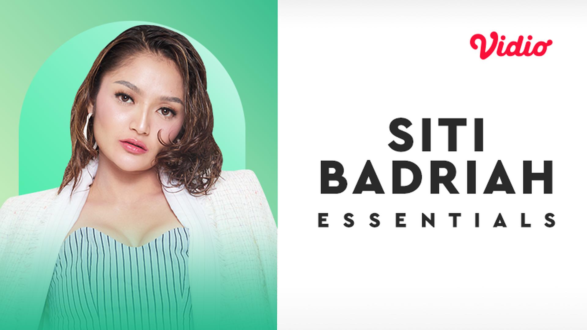 Streaming Essentials: Siti Badriah | Vidio