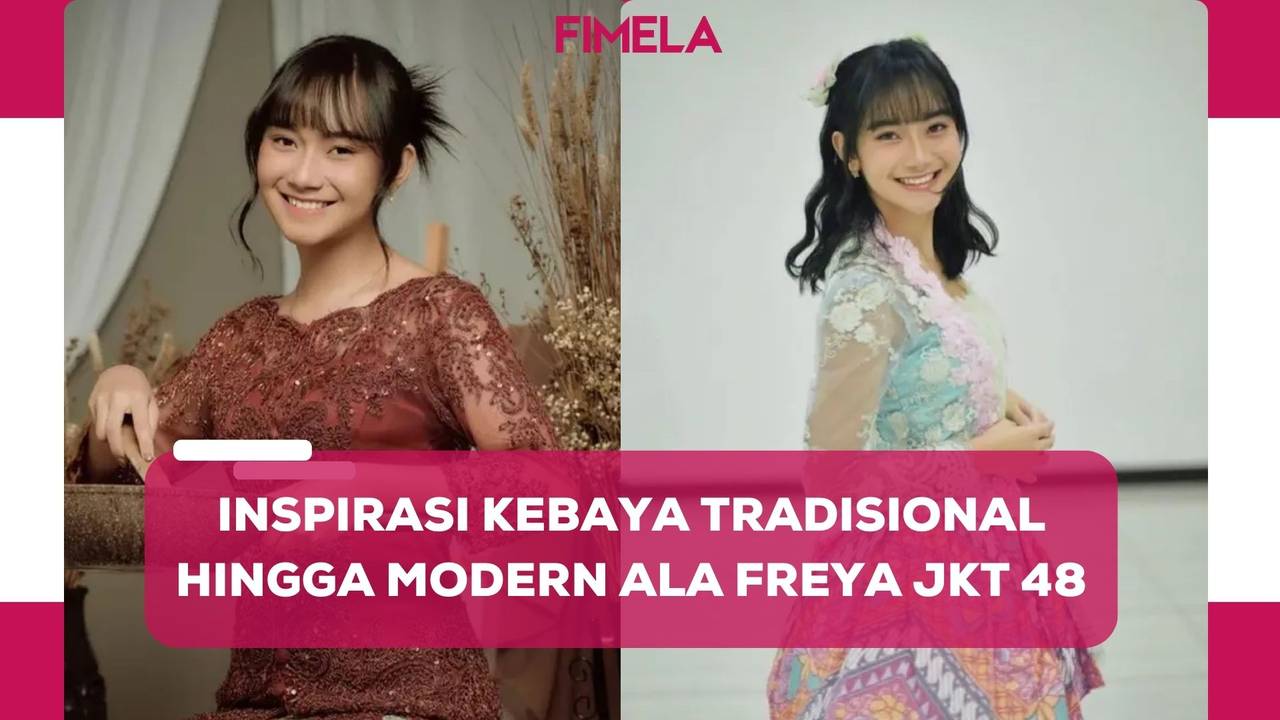 Inspirasi Kebaya ala Freya JKT48, Tampil Manis dengan Model Bali hingga Modern | Vidio