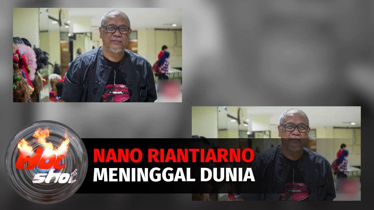 Nano Riantiarno Hembuskan Nafas Terakhir Usai Berjuang Lawan Penyakit ...
