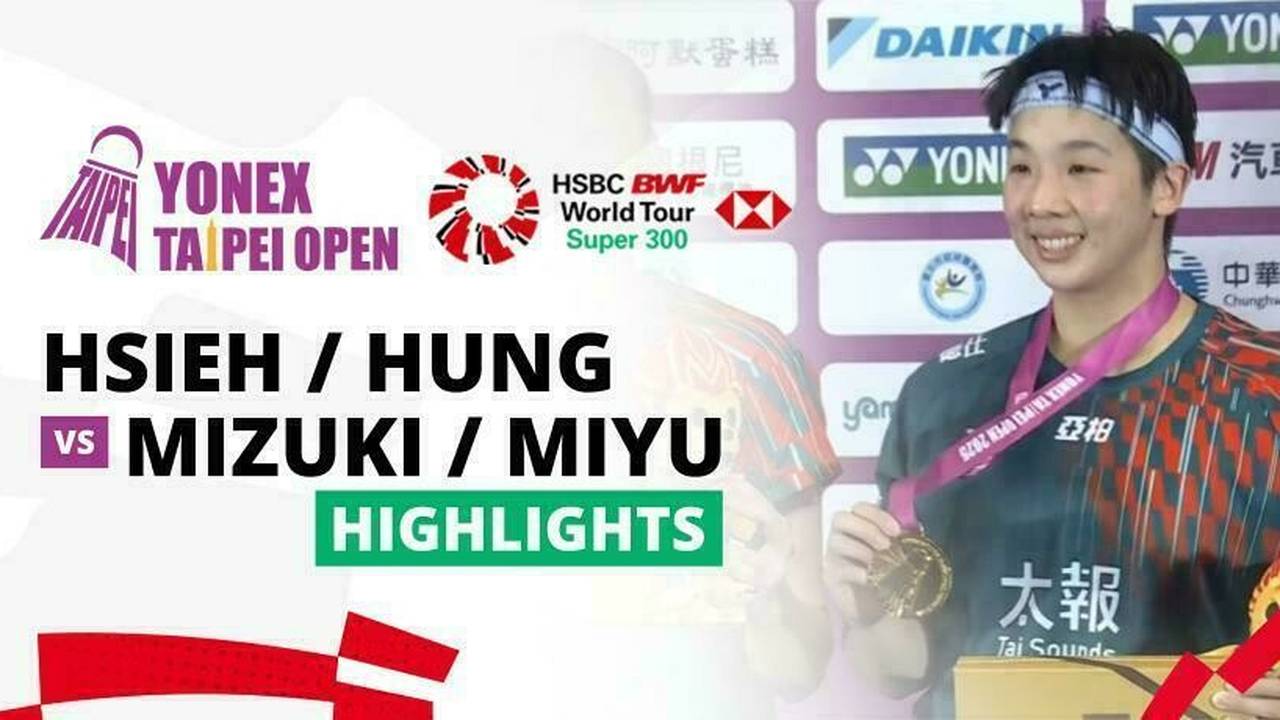 Hsieh Pei Shan/Hung En-Tzu (TPE) vs Mizuki Otake/Miyu Takahashi (JPN) - Highlights | Yonex ...