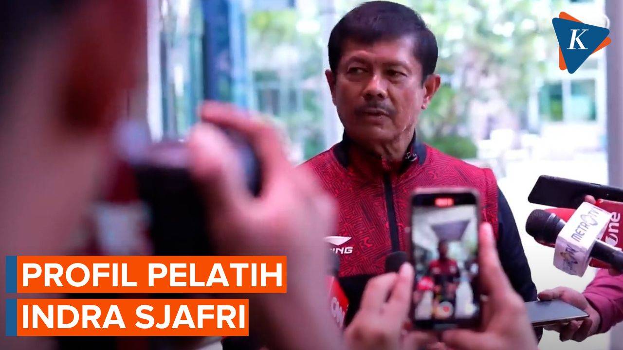 Profil Indra Sjafri, Pelatih yang Bawa Timnas Indonesia Kembali Juara ...