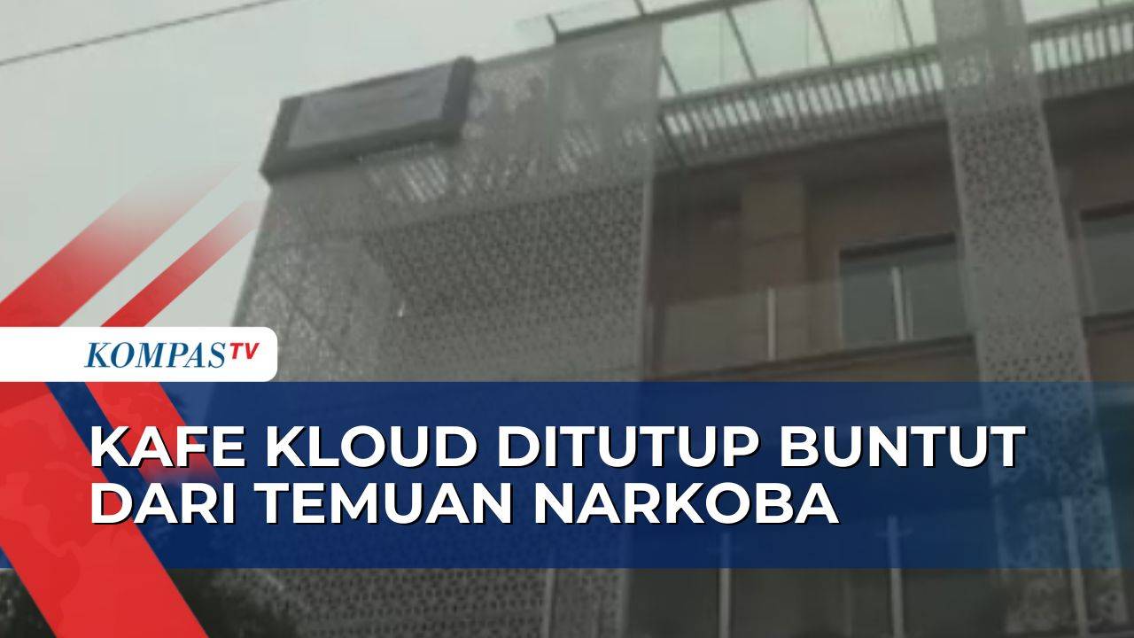 Buntut Temuan Narkoba, Kafe Kloud Senopati Disegel dan Izin Dicabut Permanen! - Kompas TV | Vidio