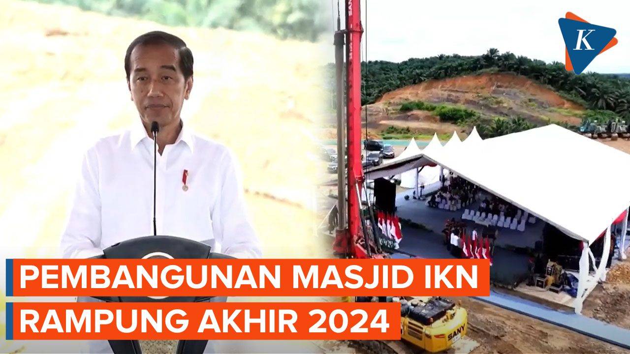 Masjid Negara di IKN Mulai Dibangun, Nilai Konstruksi Rp 940 M ...