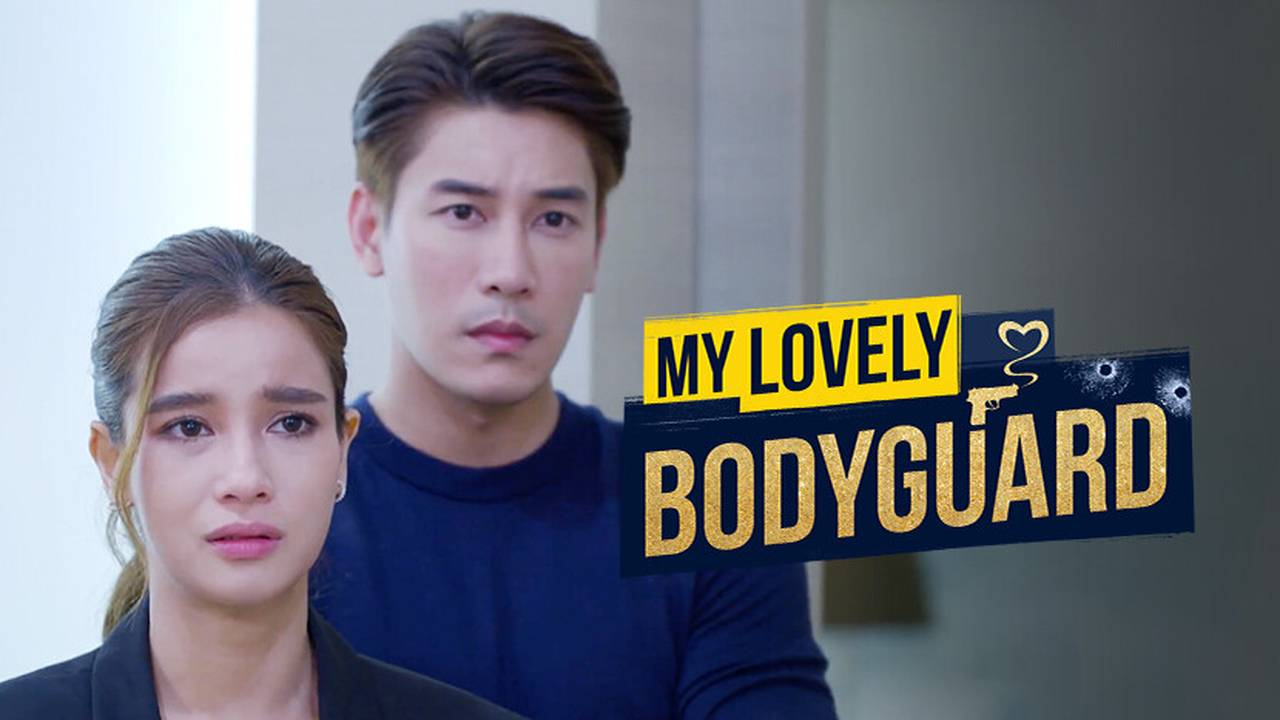 My Lovely Bodyguard - Episode 20 (2022) | Vidio