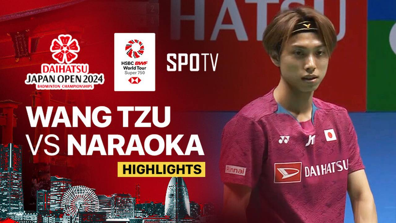 Wang Tzu Wei (TPE) vs Kodai Naraoka (JPN) - Highlights | Daihatsu Japan ...