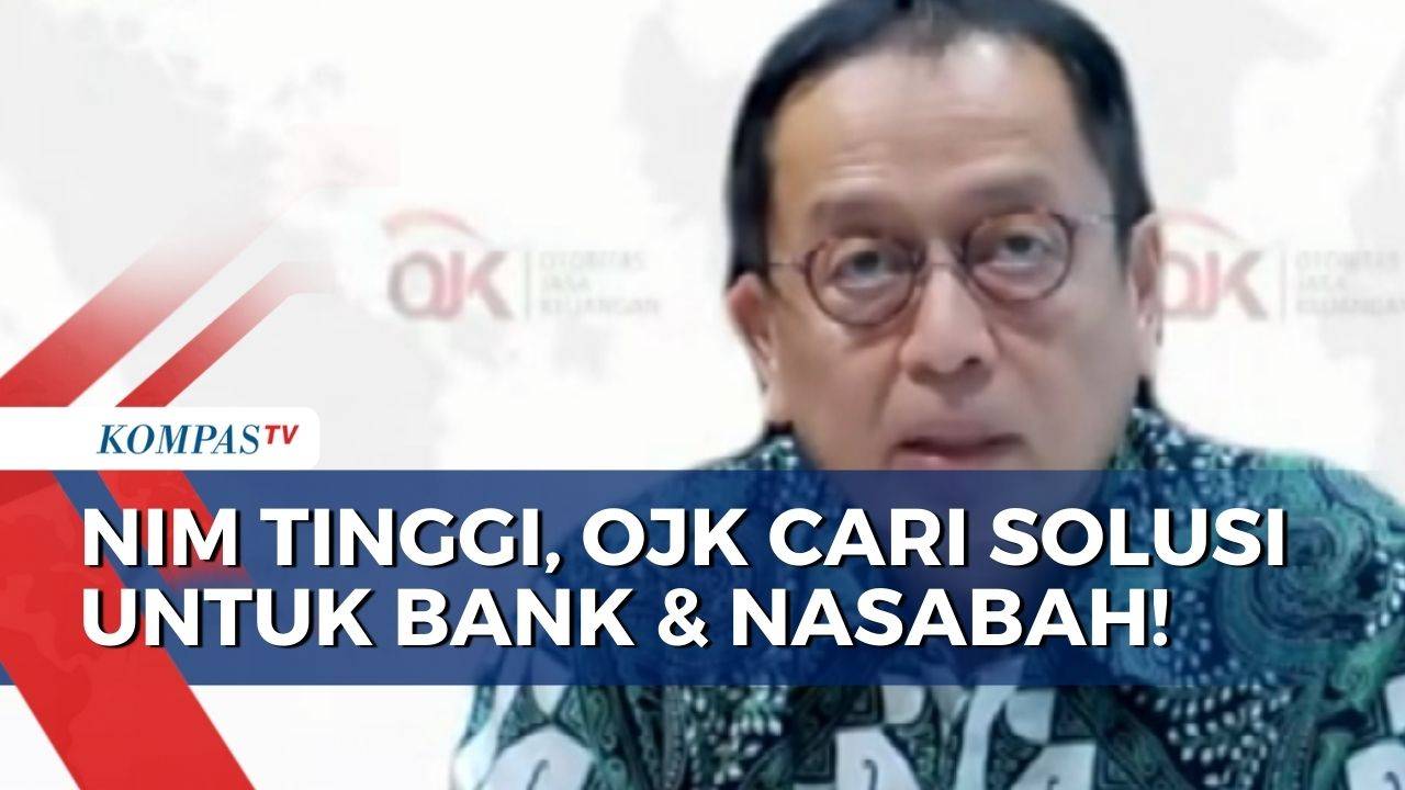 'Net Interest Margin' Alias 'NIM' Bank Relatif Tinggi, Bagaimana Solusi dari OJK bagi Nasabah ...